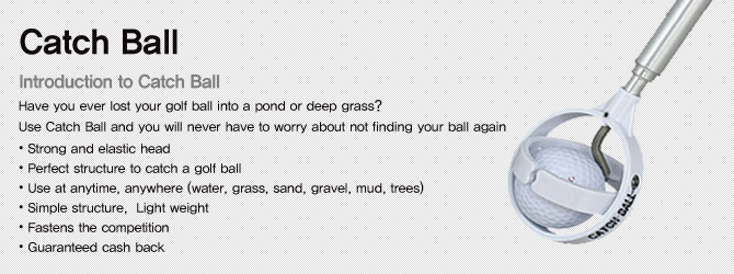 KMJ CO., LTD. – Catch Ball (Ball Retriever)